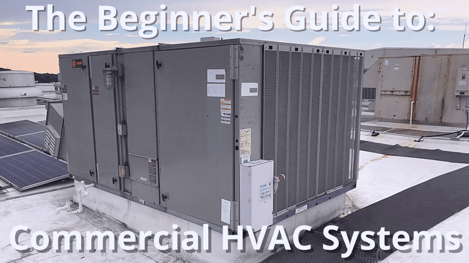 The Beginner’s Guide to Commercial HVAC Systems